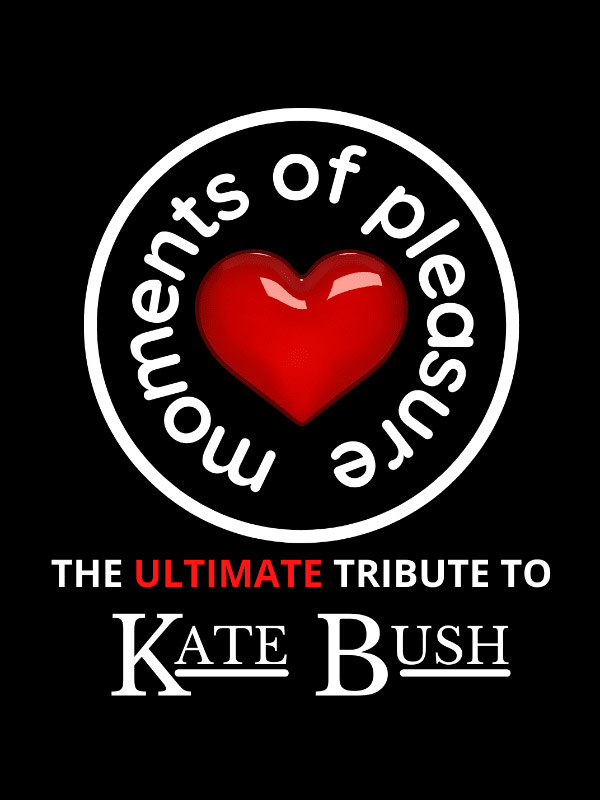 Moments of Pleasure The Ultimate Tribute to Kate Bush - at The Keay ...